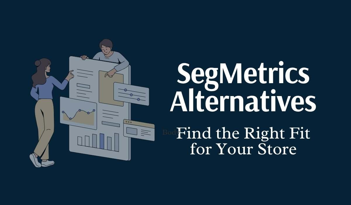 Top SegMetrics Alternatives for eCommerce: Find the Right Fit for Your ...